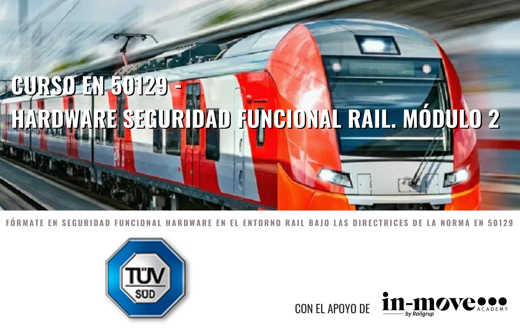 IN-MOVE by Railgrup | CURSO EN 50129 - HARDWARE SEGURIDAD FUNCIONAL RAIL. MÓDULO 2 | Con el ...